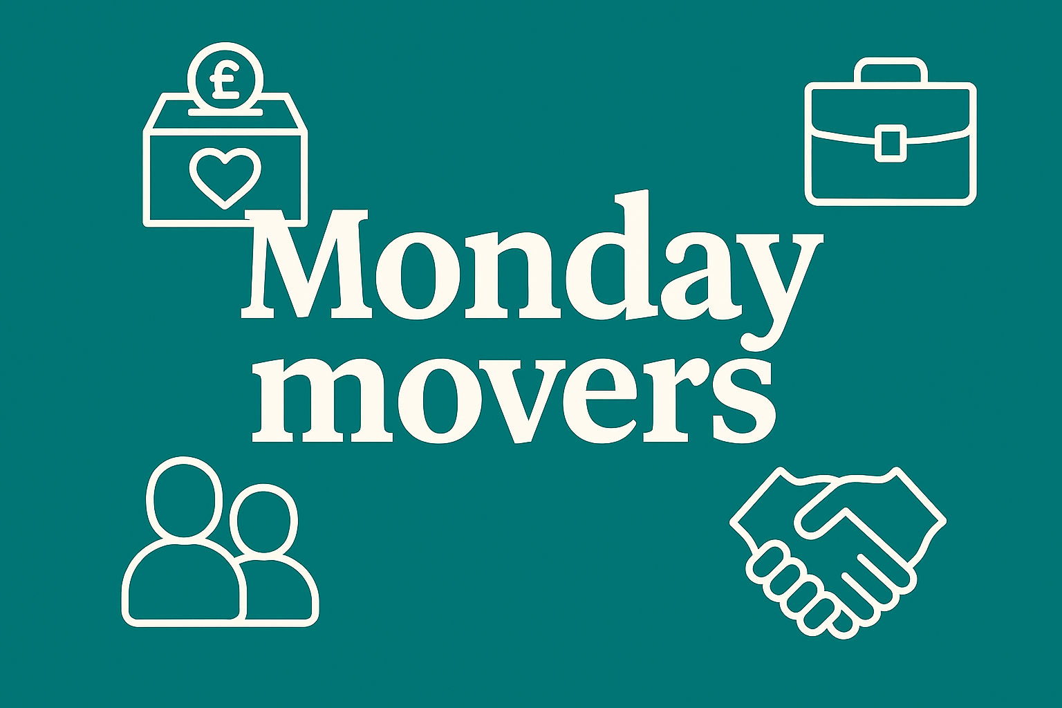 Monday movers - 1 June - Charity Times